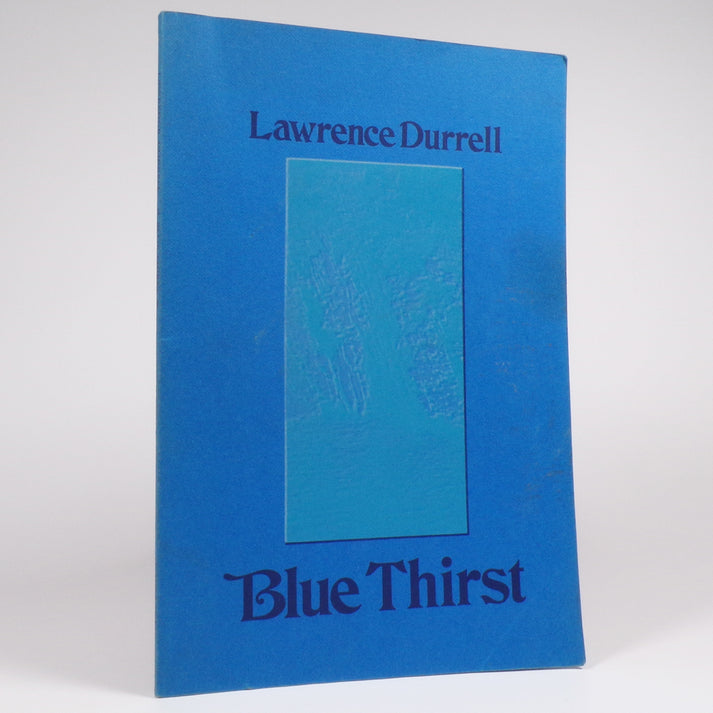 Lawrence Durrell - Blue Thirst - First Edition – Benedict Wilson Books Ltd